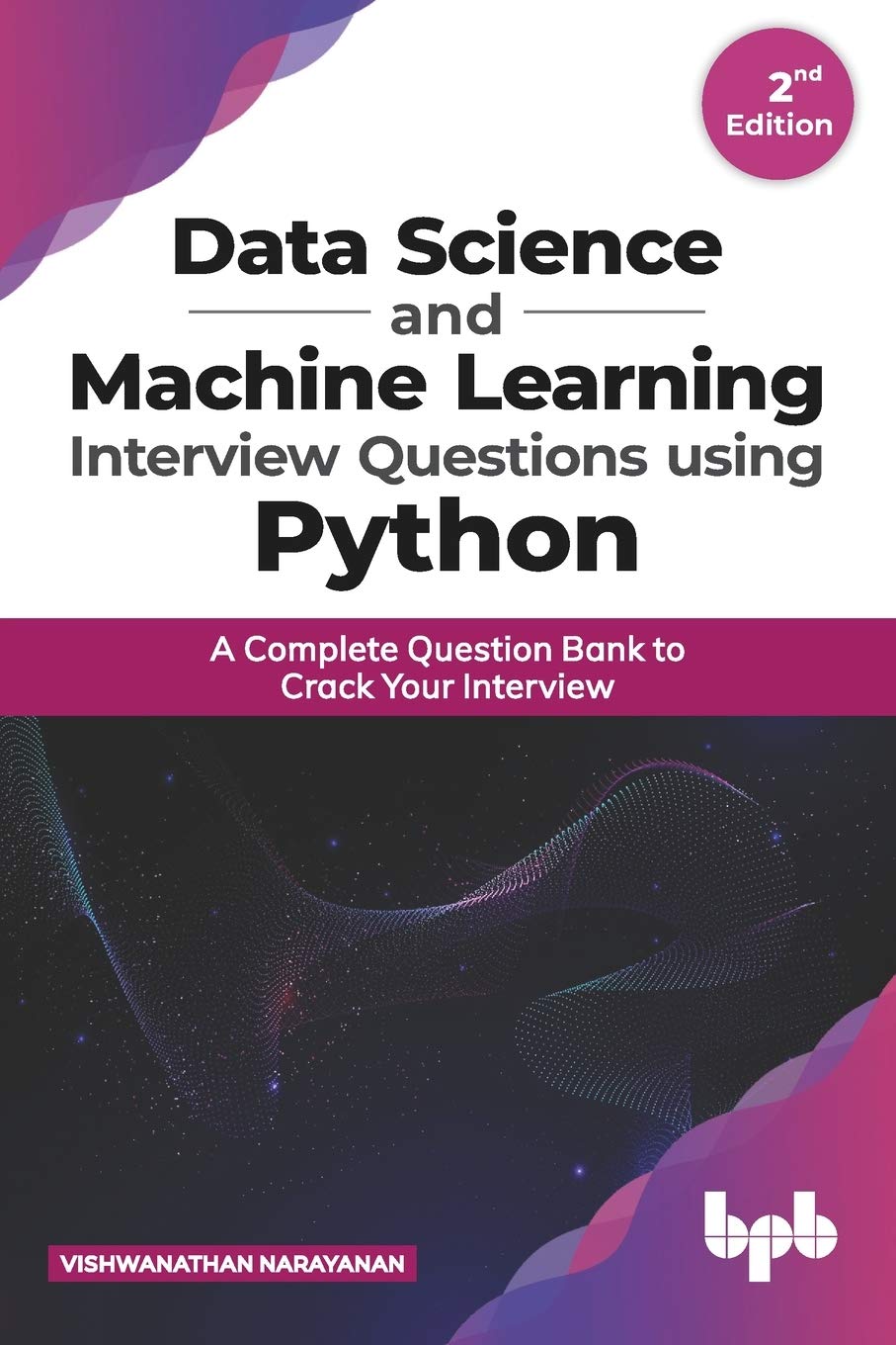Data Science & Machine Learning Interview Questions using Python : Vishwanathan Narayanan ...
