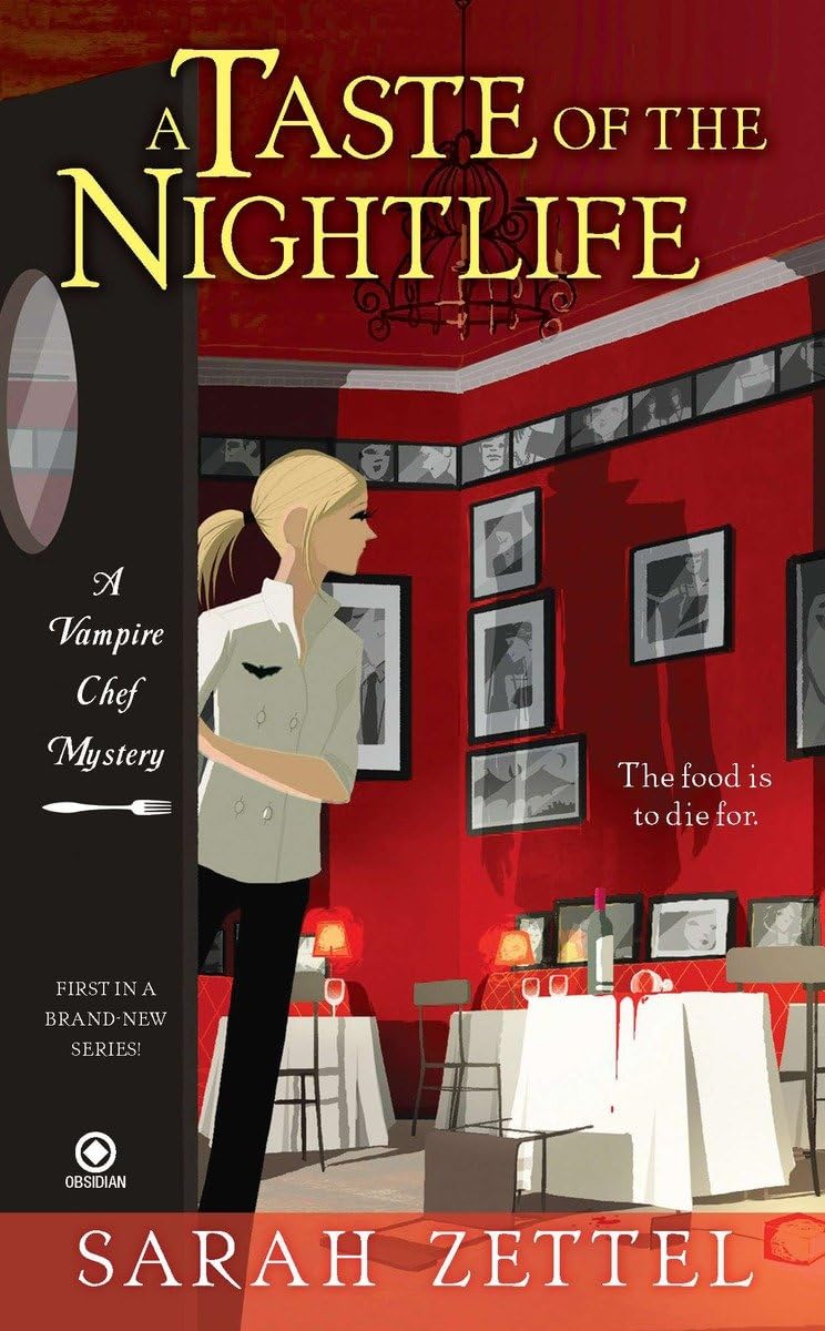 Amazon.com: A Taste of the Nightlife: A Vampire Chef Mystery ...