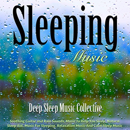 Amazon MusicでDeep Sleep Music CollectiveのSleeping Music: Soothing ...