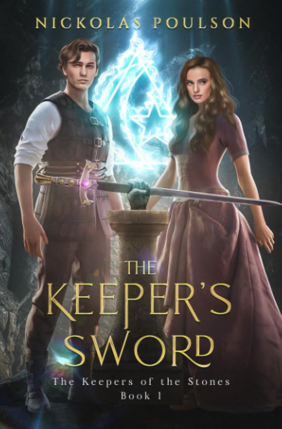 The Keeper's Sword (The Keepers of the Stones): Poulson, Nickolas ...