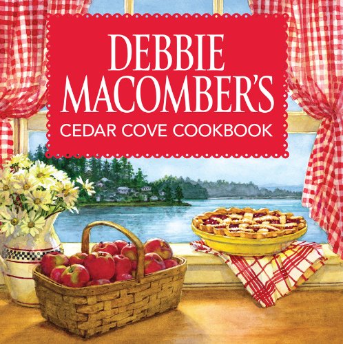 Debbie Macomber's Cedar Cove Cookbook: Amazon.co.uk: Macomber, Debbie ...