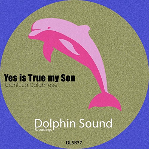 Play Yes Is True My Son by Gianluca Calabrese on Amazon Music