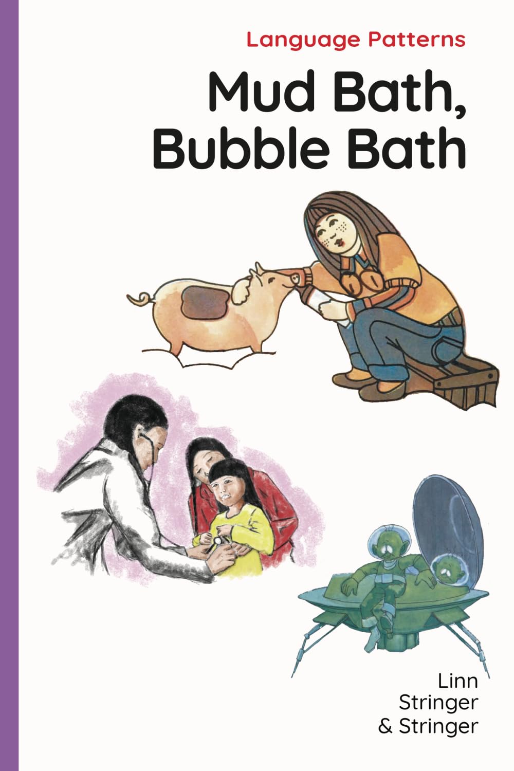 Mud Bath, Bubble Bath: LP Letter-Lore Decodable Collection 4: Linn Ph.D ...