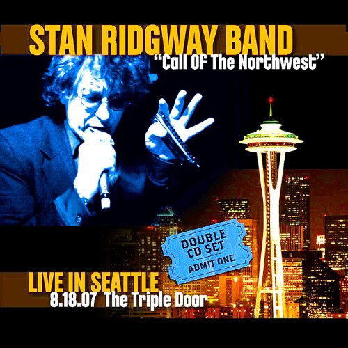 Amazon.com: Call of the Northwest - Live in Seattle : Stan Ridgway ...