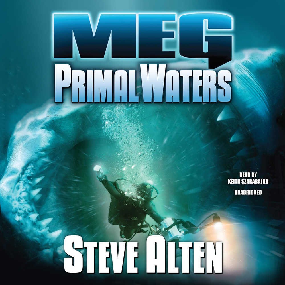 Amazon.com: Meg: Primal Waters: 9781504771641: Alten, Steve, Szarabajka ...