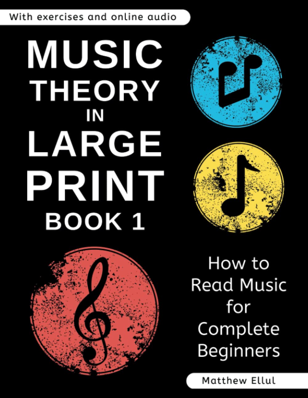 Music Theory in Large Print, Book 1: How to Read Music for Complete ...