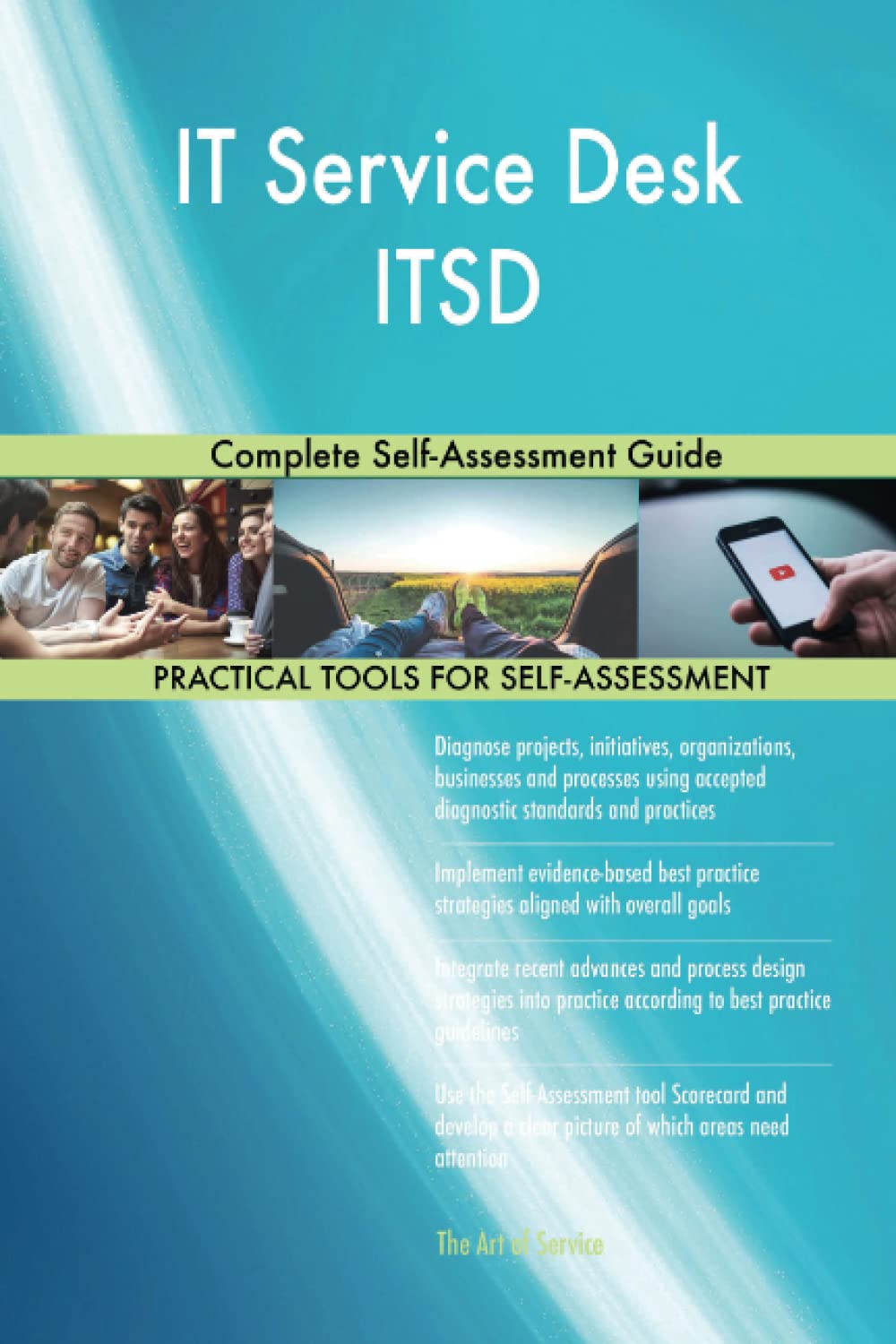 IT Service Desk ITSD Complete Self-Assessment Guide: Gerardus Blokdyk ...