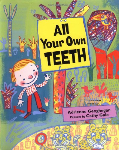 Amazon.com: All Your Own Teeth: 9780803726550: Geoghegan, Adrienne ...