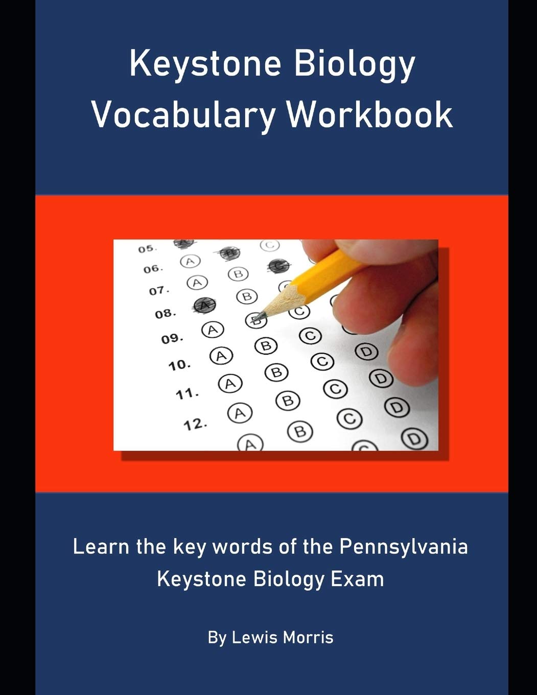 Keystone Biology Vocabulary Workbook: Learn the key words of the ...