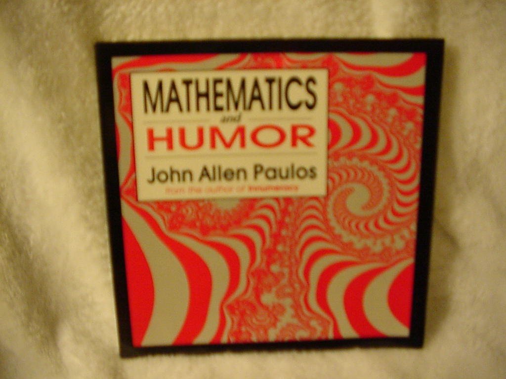 Mathematics and Humor: A Study Of The Logic Of Humor: Amazon.co.uk ...