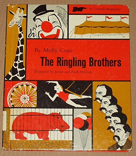 The Ringling Brothers (Crowell Biographies): Cone, Molly, McCrea, James ...