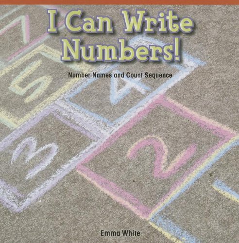 Amazon.com: I Can Write Numbers!: Number Names and Count Sequence ...
