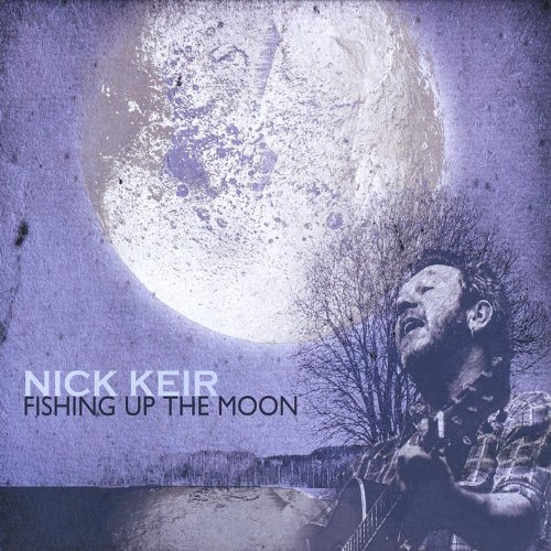 Amazon.com: Fishing Up The Moon : Nick Keir: Digital Music