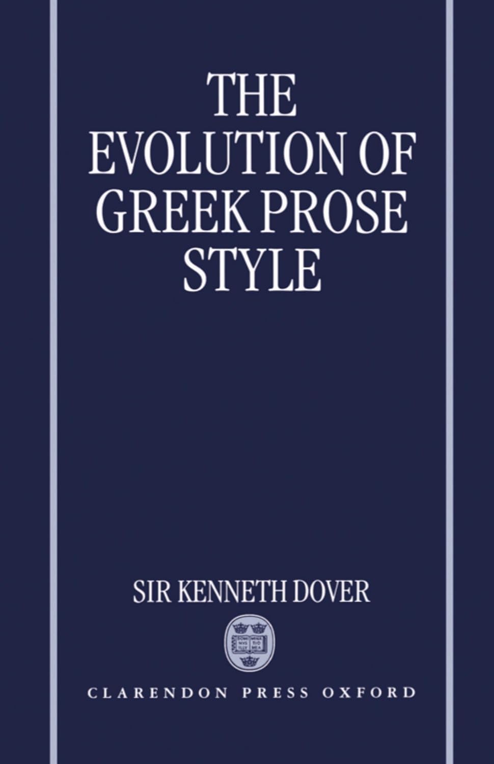 Amazon.com: The Evolution of Greek Prose Style: 9780198140283: Dover ...