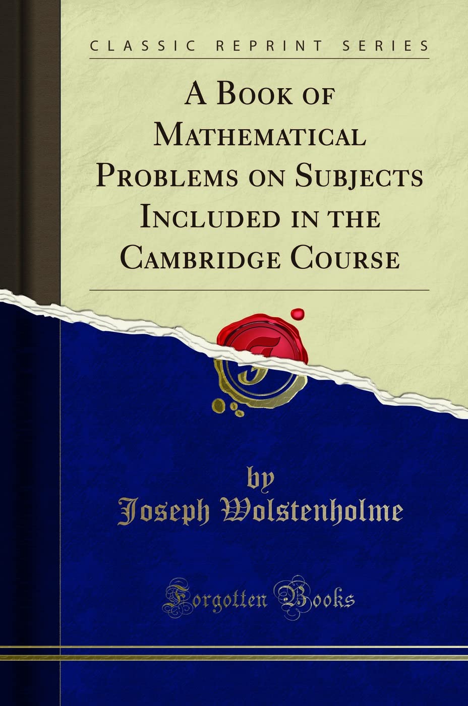 Amazon.com: A Book of Mathematical Problems on Subjects Included in the ...
