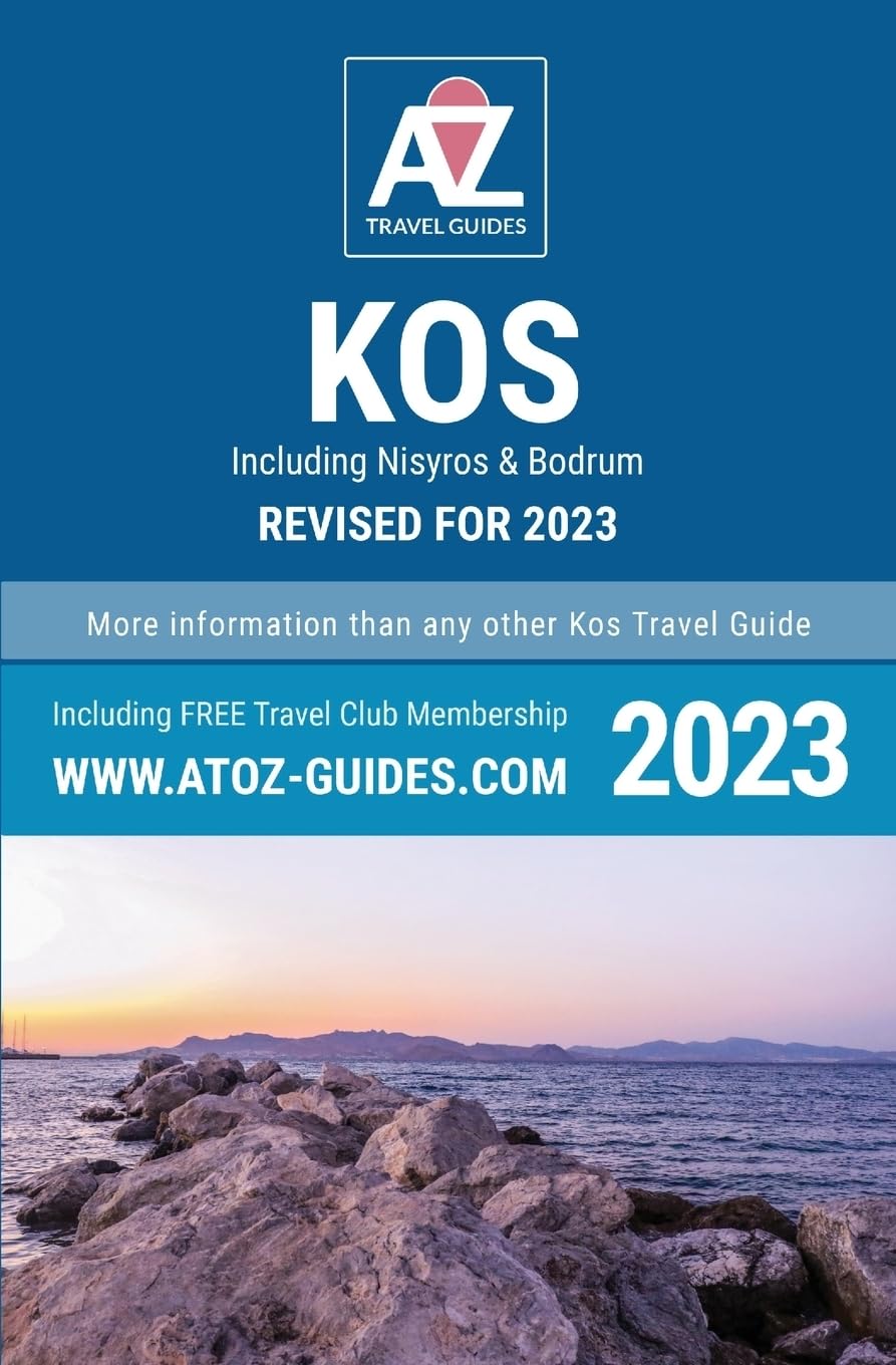 A to Z guide to Kos 2023, including Nisyros and Bodrum: Amazon.co.uk ...