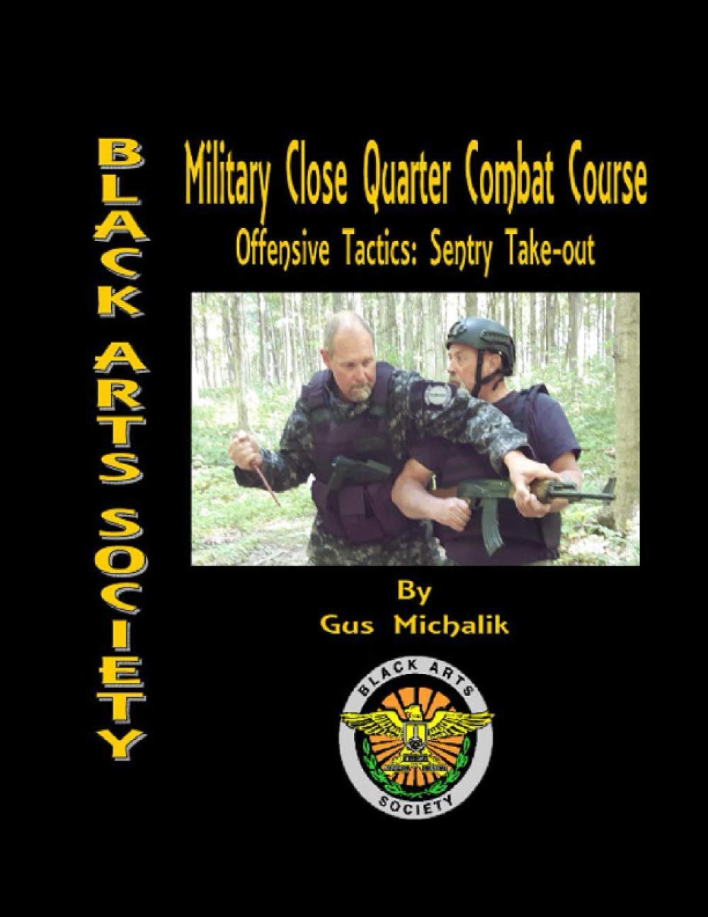 Military Close Quarter Combat Course: Michalik, Gus: 9798683247577 ...