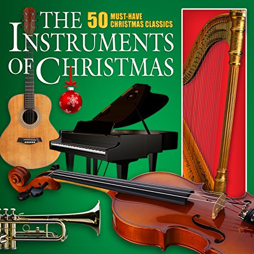 Amazon.com: The Instruments of Christmas: 50 Must-Have Christmas ...