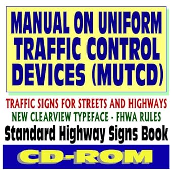 Manual on Uniform Traffic Control Devices (MUTCD) - Traffic Signs for ...