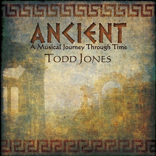 Amazon.co.jp: Ancient: A Musical Journey Through Time : Todd Jones ...