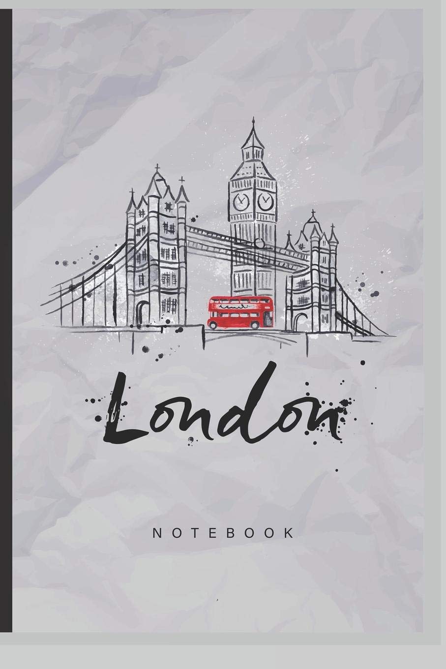 London Notebook: London England Gift Notebook Journal for Your Stories ...