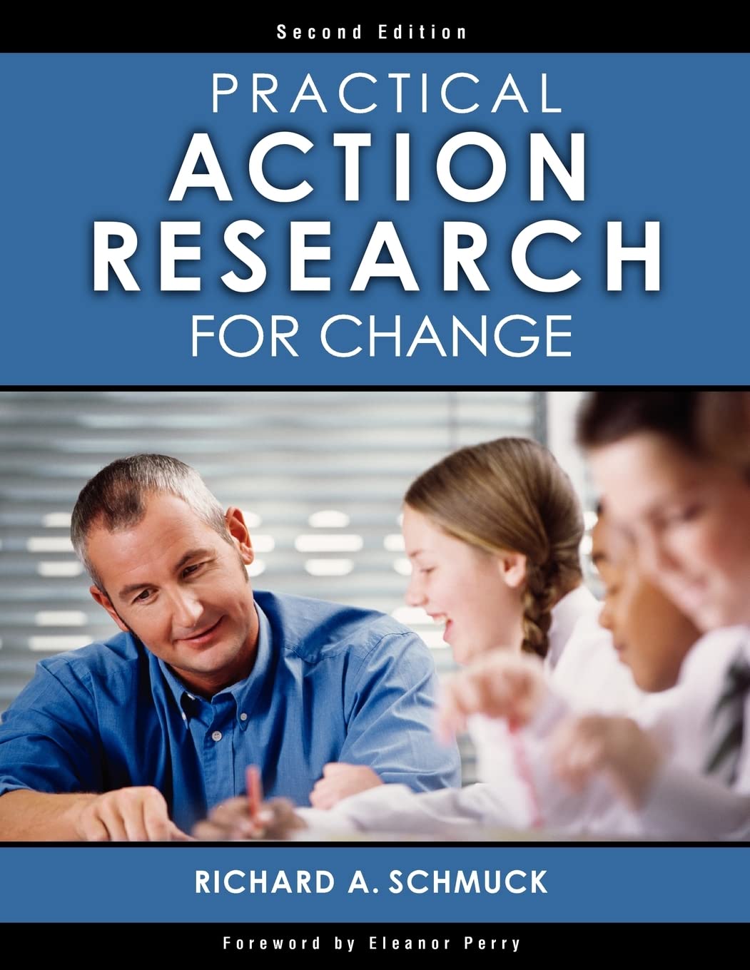 Practical Action Research for Change: Schmuck, Richard A ...
