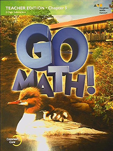 Go Math! Teachers Edition, Grade 2 Chapter 5 2-Digit Subtraction ...