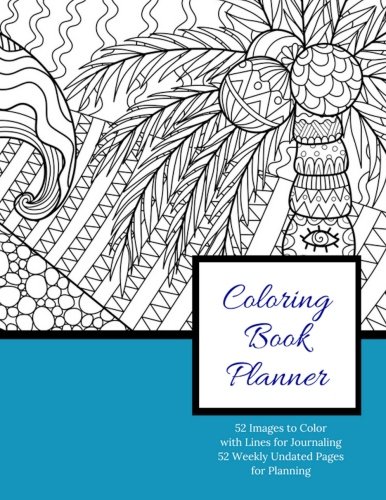 Amazon.com: Coloring Book Planner: Undated Coloring Planner; 52 Images ...
