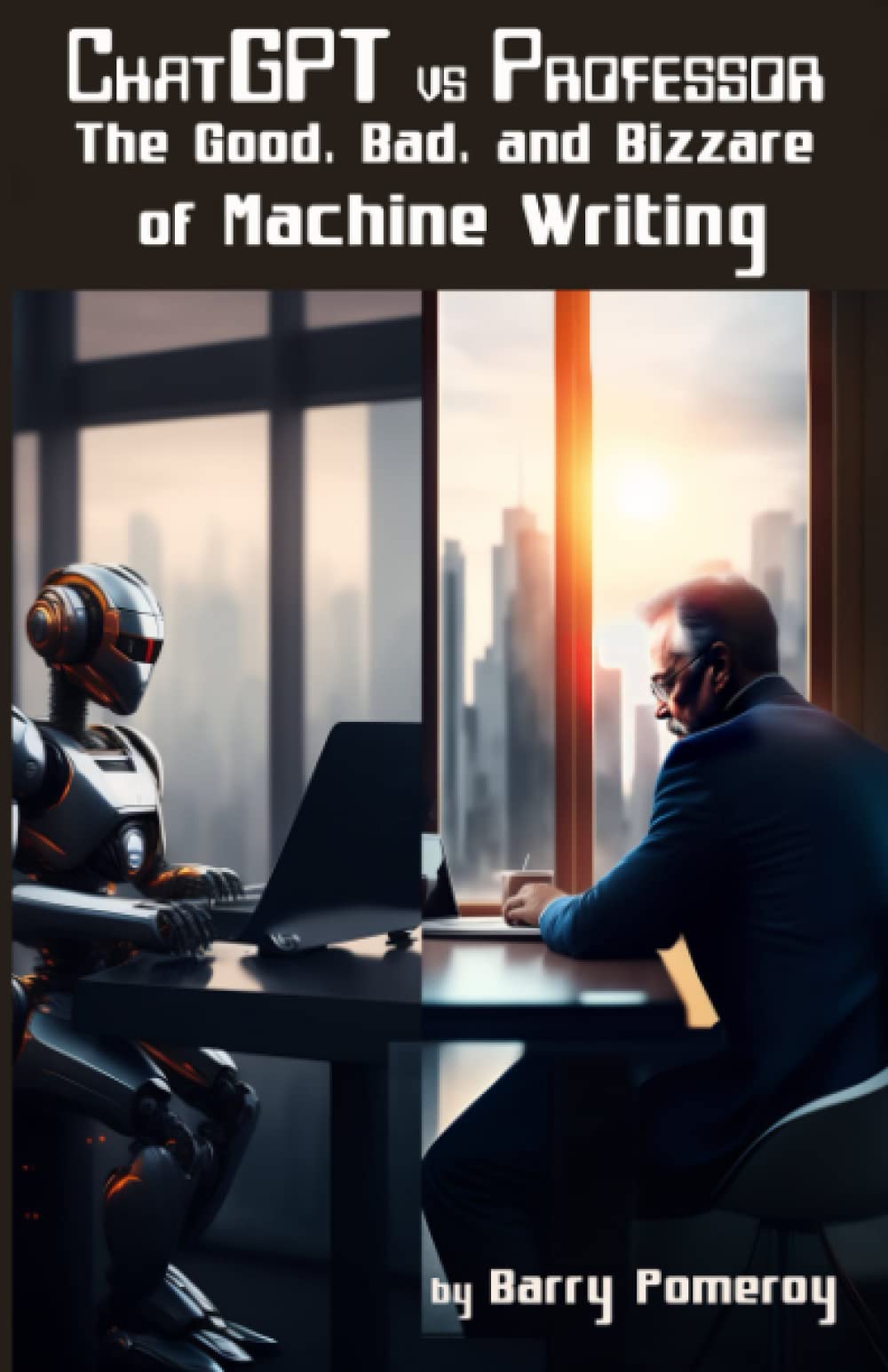 ChatGPT vs Professor: The Good, Bad, and Bizarre of Machine Writing ...