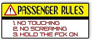 Amazon.com: Passenger Rules Funny Warning Sticker Meme Driver Joke Sign ...
