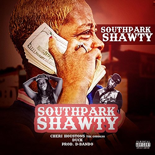 Amazon.com: South Park Shawty [Explicit] : Cheri Houstons the Goddess ...