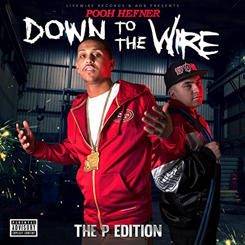 Amazon.co.jp: Down to the Wire [Explicit] : Pooh Hefner: Digital Music
