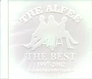 Amazon.co.jp: THE BEST 1997~2002~apres Nouvelle Vague~ - THE ALFEE: ミュージック