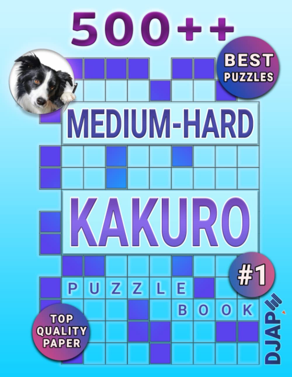 500++ Medium Hard Kakuro Puzzle Book: Best Kakuro Puzzles on Top ...