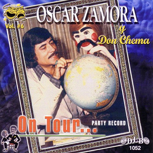 Amazon.com: Oscar Zamora y Don Chema, Vol. 6 "On Tour" : Oscar Zamora ...