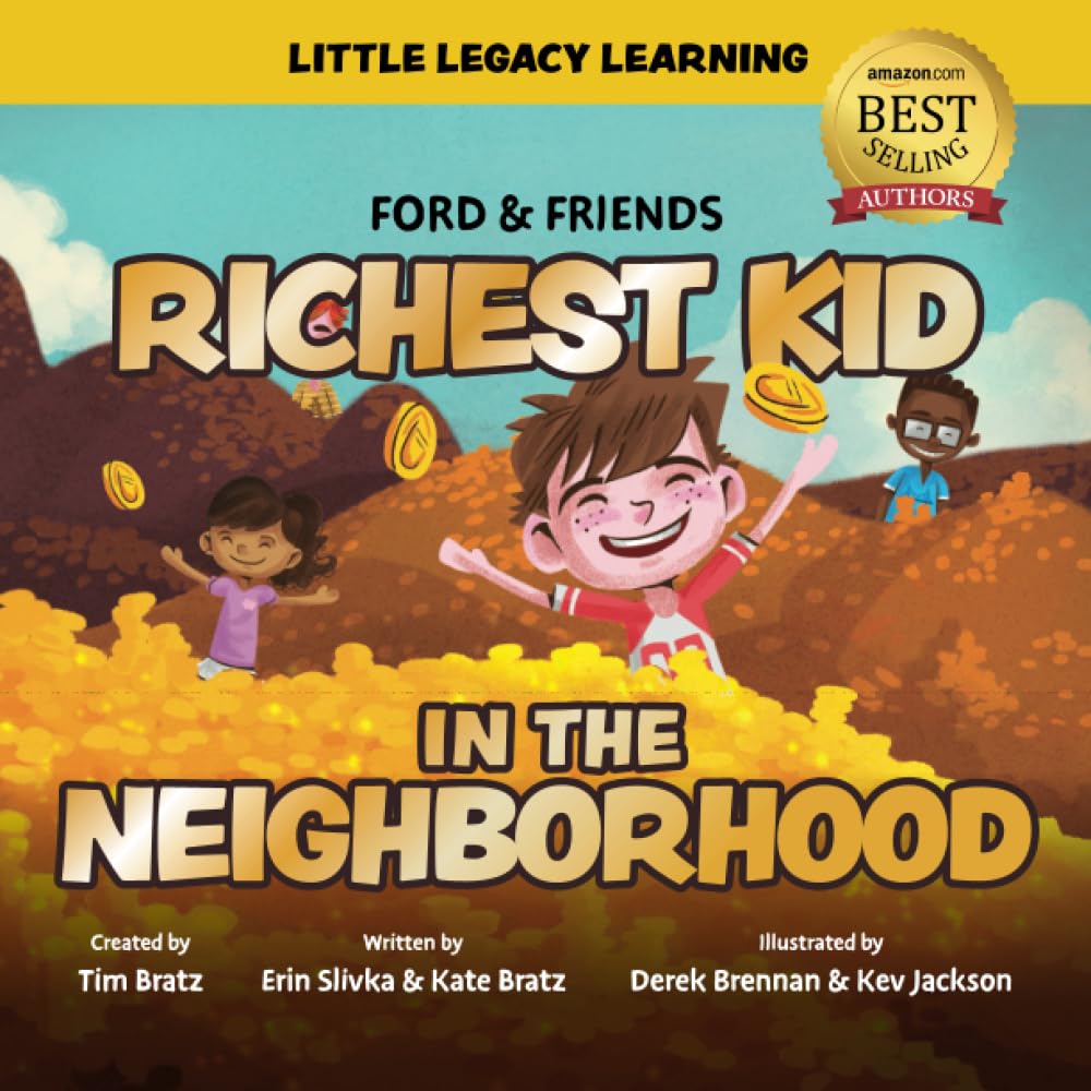 Ford & Friends: Richest Kid in the Neighborhood: Slivka, Erin, Bratz ...