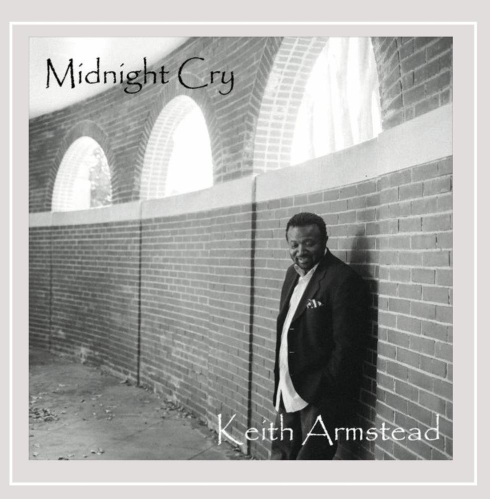 Keith Armstead - Midnight Cry - Amazon.com Music