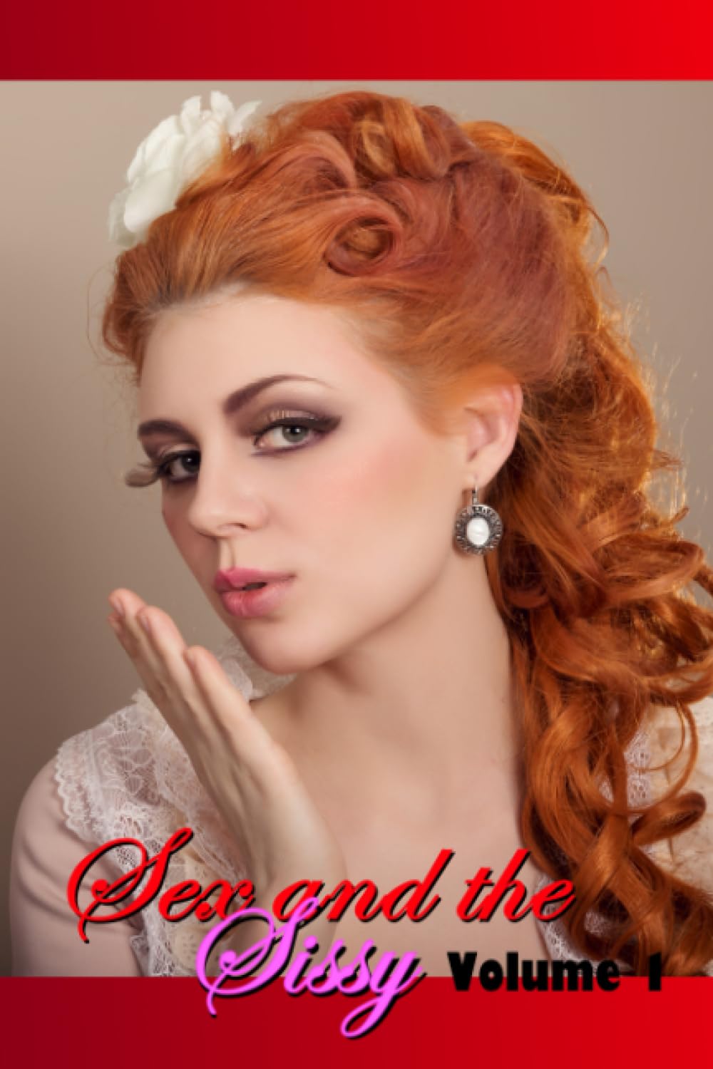 Amazon.com: Sex and the Sissy - Volume 1: A selection of feminization, female domination, cross ...