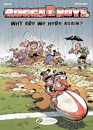 The Rugger Boys - Volume 1 - Why are we here again? eBook : Béka ...