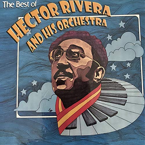 Amazon.com: The Best Of Hector Rivera And His Orchestra : Hector Rivera ...