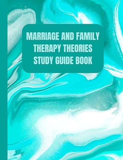 Marriage and Family Therapy Theories Study Guide Book: MFT Templates ...