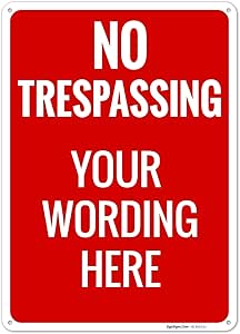 Custom No Trespassing Sign, Personalized For Business, Driveway, School ...