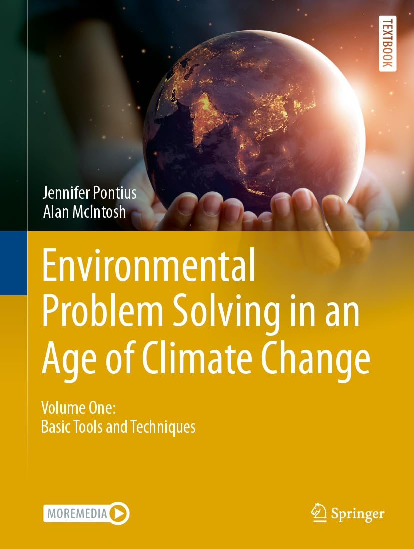 Environmental Problem Solving in an Age of Climate Change: Volume One ...