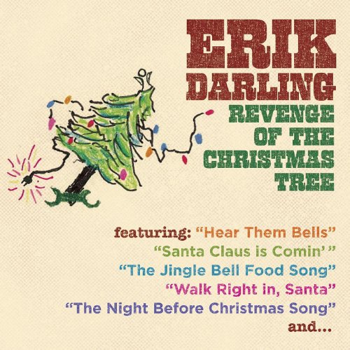Play Revenge of the Christmas Tree by Erik Darling on Amazon Music