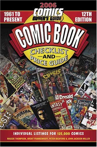 2006 Comic Book Checklist & Price Guide: 1961-Present/Comics Buyer's ...