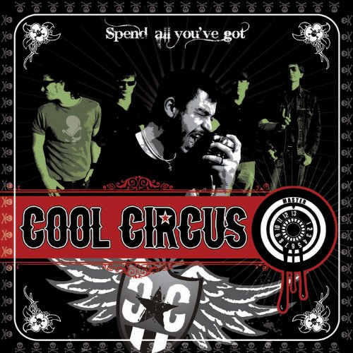 Amazon.com: Spend All You've Got : Cool Circus: Digital Music
