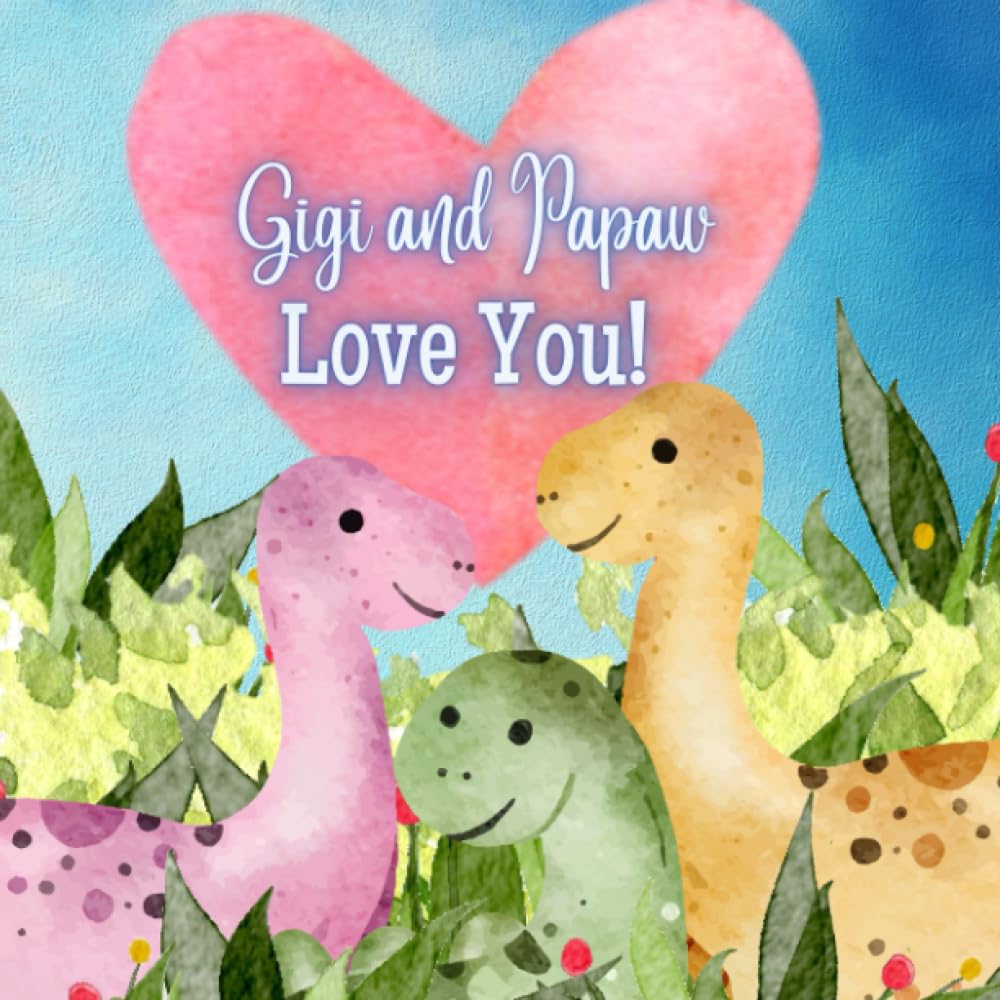 Gigi and Papaw Love You!: A Rhyming Story of Generational love! Gigi ...