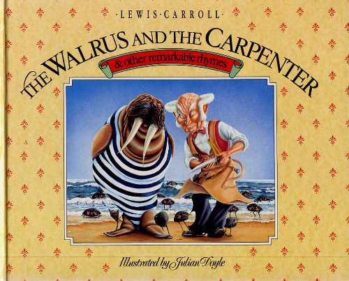 Walrus And The Carpenter: Lewis Carroll, Julian Doyle: 9780356119977 ...