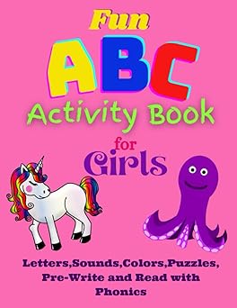 Fun ABC Activity Book for Girls | Letters,Sounds,Colors, Puzzles,Pre ...
