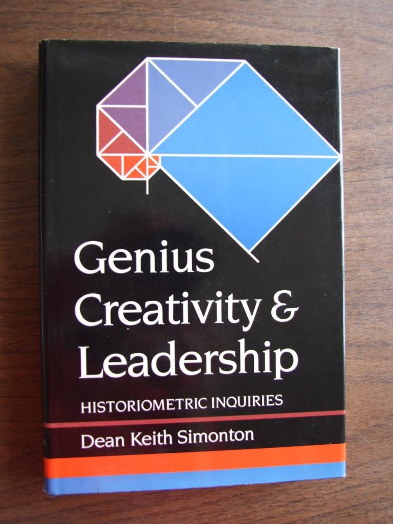 Amazon.com: Genius, Creativity, and Leadership: Historiometric ...